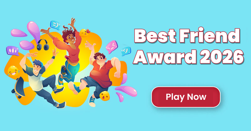 2026 Best Friend Award! Challenge your friends NOW | Friends Forever