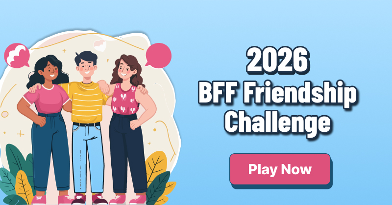 BFF Friendship Challenge 2026! What's your friendship score? | My BFF Quiz