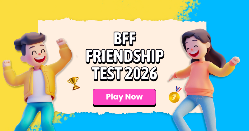 BFF Friendship Test 2026! | Thefriendify